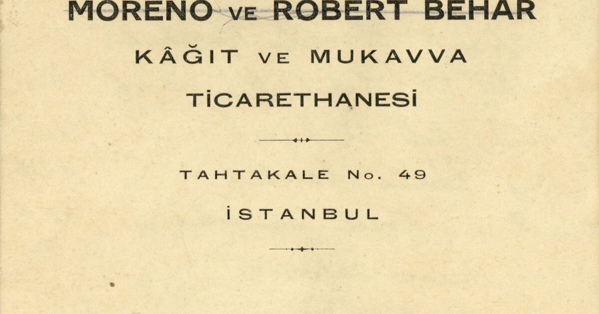 Salt Research: Robert Behar ve Kardeşleri - Kâğıt ve Mukavva Ticarethanesi